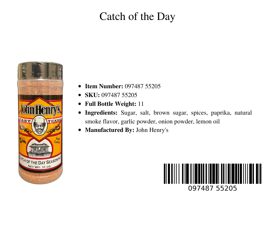 Catch of the Day - John Henry's Food Products